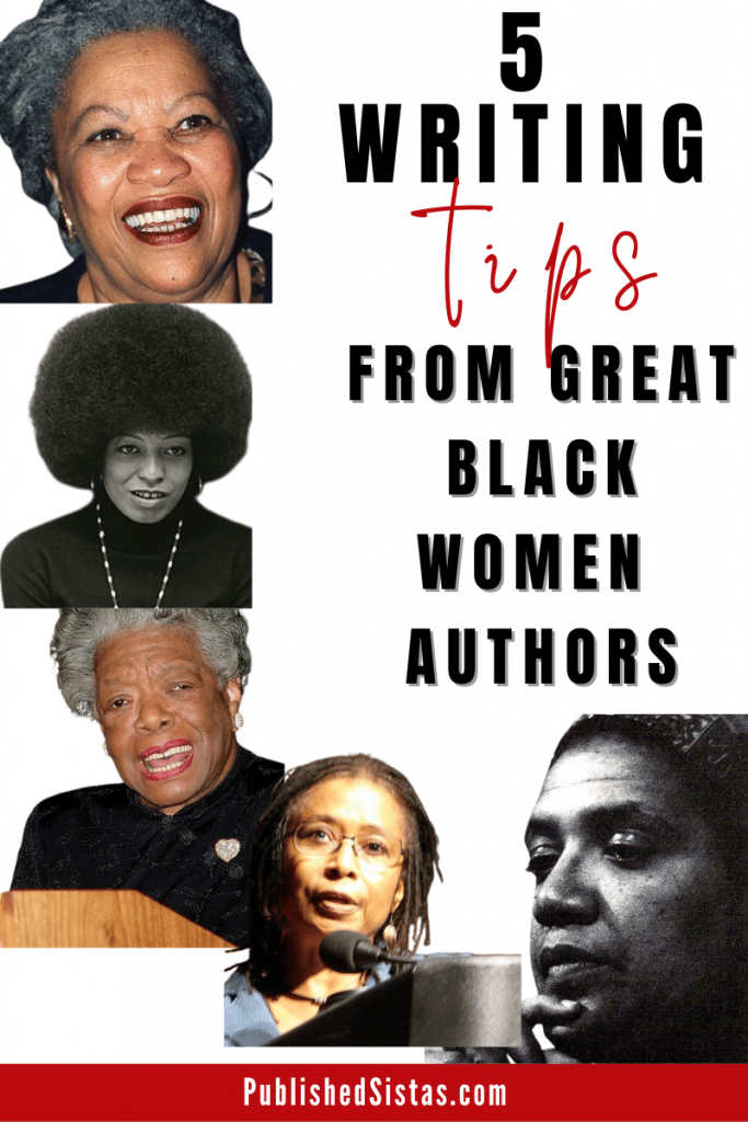 5 Writing Tips from Iconic Black Women Writers - Published Sistas